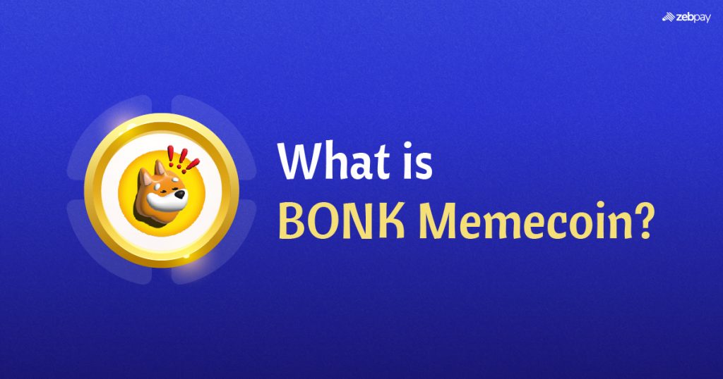 What Is Bonk Memecoin? | ZebPay